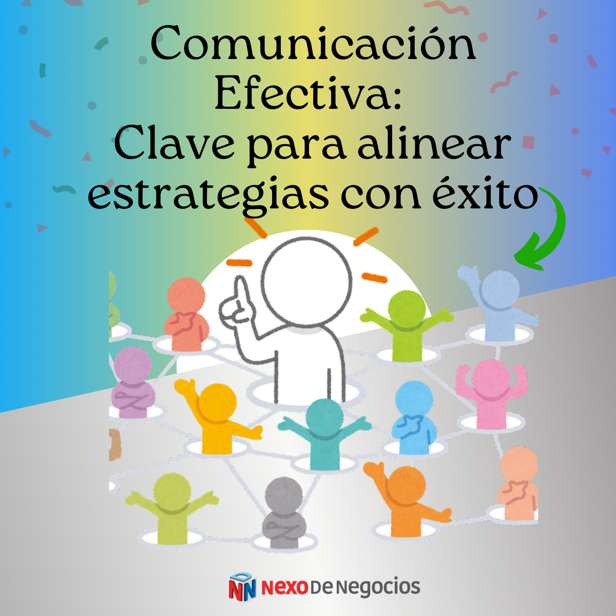 Nexo SRL | ComunicaciÃ³n Efectiva: La Clave para Implementar y Alinear ...